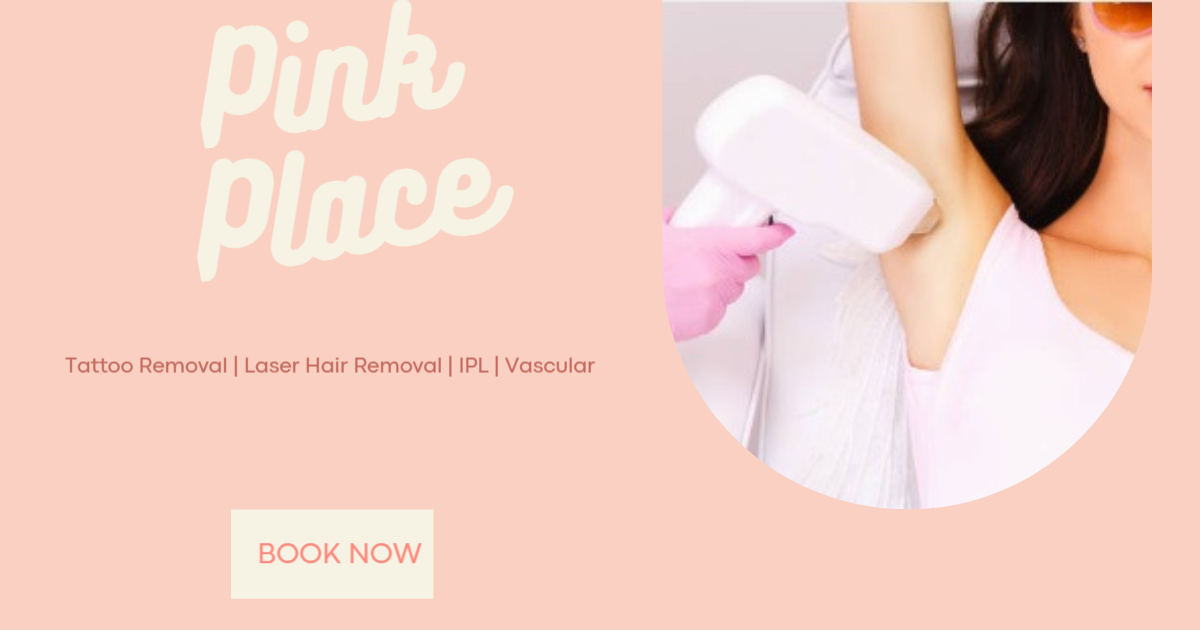 Pink Place Laser | BOOK NOW